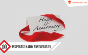 10 Inspirasi Kado Anniversary Romantis Buat Pasangan - Kado Wisudaku